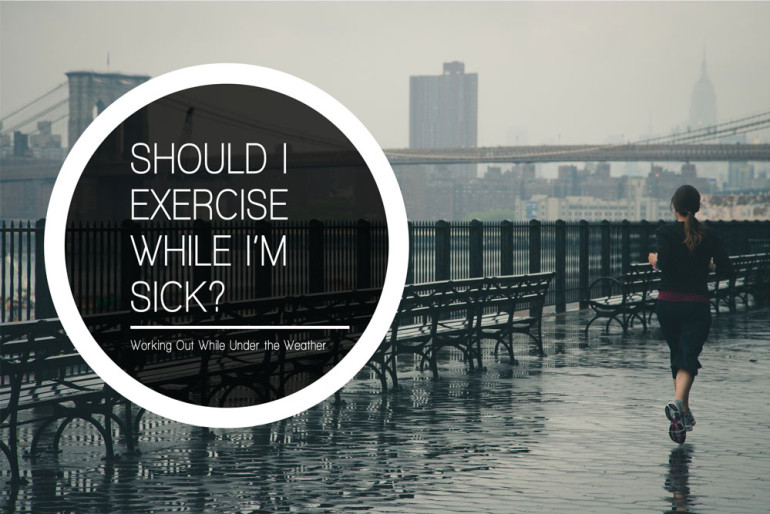 Should I Exercise While I'm Sick? - CBPT